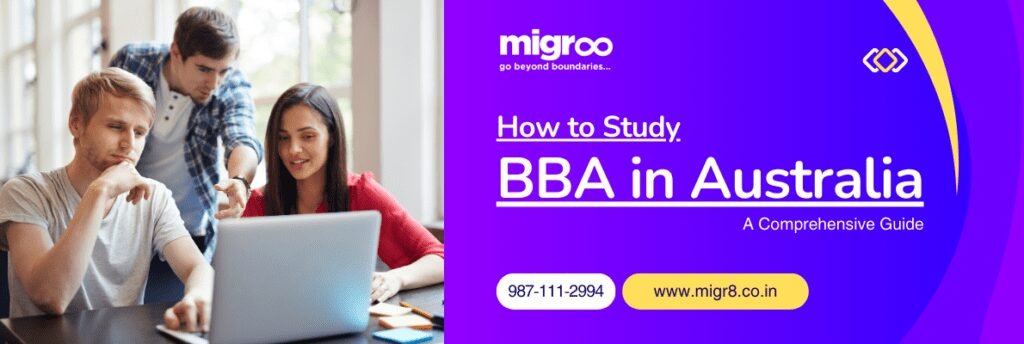 How to Study BBA in Australia: A Comprehensive Guide